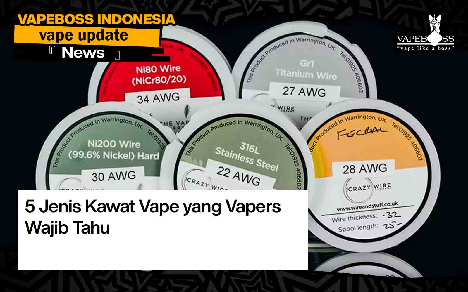 5 Jenis Kawat Vape yang Vapers Wajib Tahu » Vapeboss Indonesia